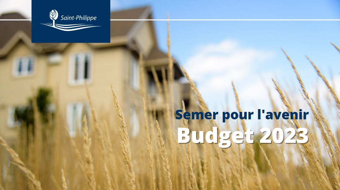 Adoption du budget 2023 et PTI 2023-2024-2025 | Ville de Saint-Philippe